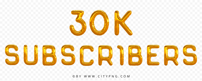 30K Subscribers Gold Balloons Numbers FREE PNG | Citypng