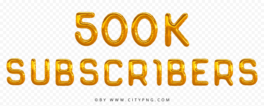 500K Subscribers Gold Balloons FREE PNG | Citypng