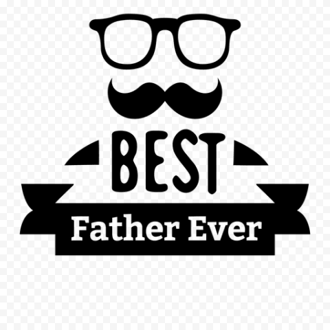 Black Best Father Ever Text Design Transparent Background | Citypng