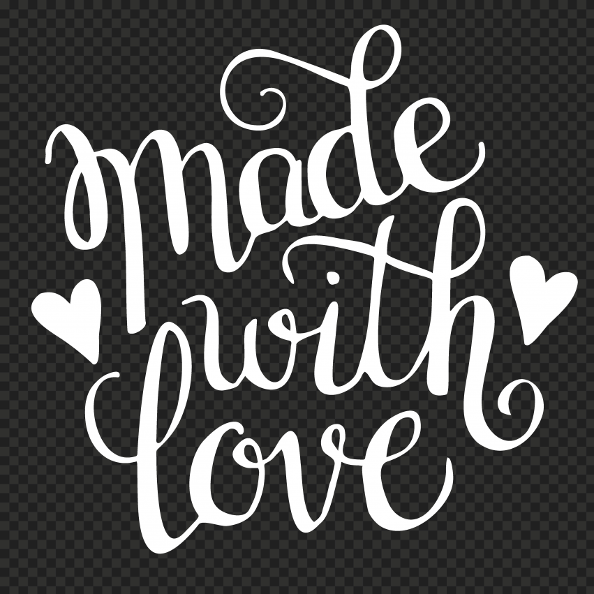 Download Made With Love Calligraphy White Text Illustration PNG | Citypng