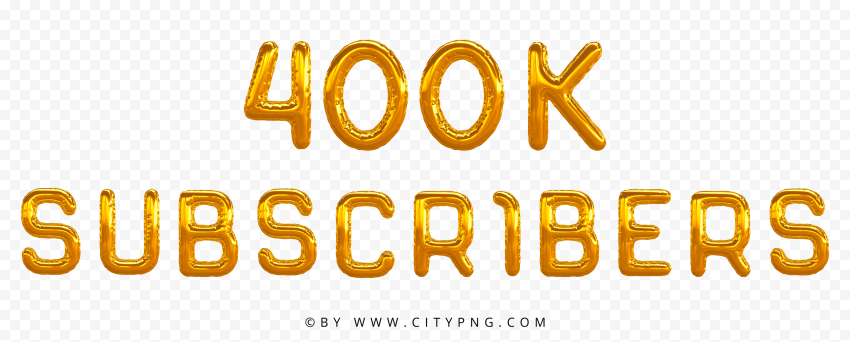 HD PNG 400K Subscribers Gold Balloons | Citypng
