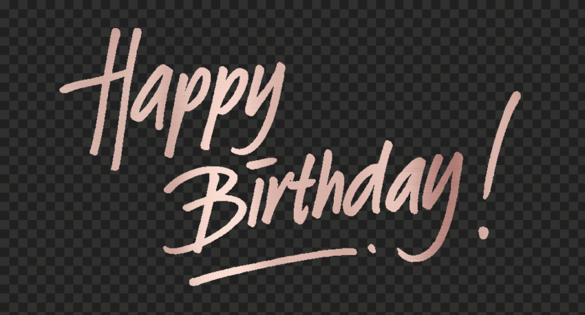 HD Rose Gold Happy Birthday Calligraphy Lettering Transparent PNG | Citypng