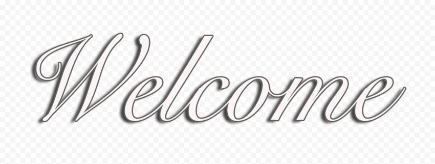 White Welcome Word Text Illustration FREE PNG | Citypng
